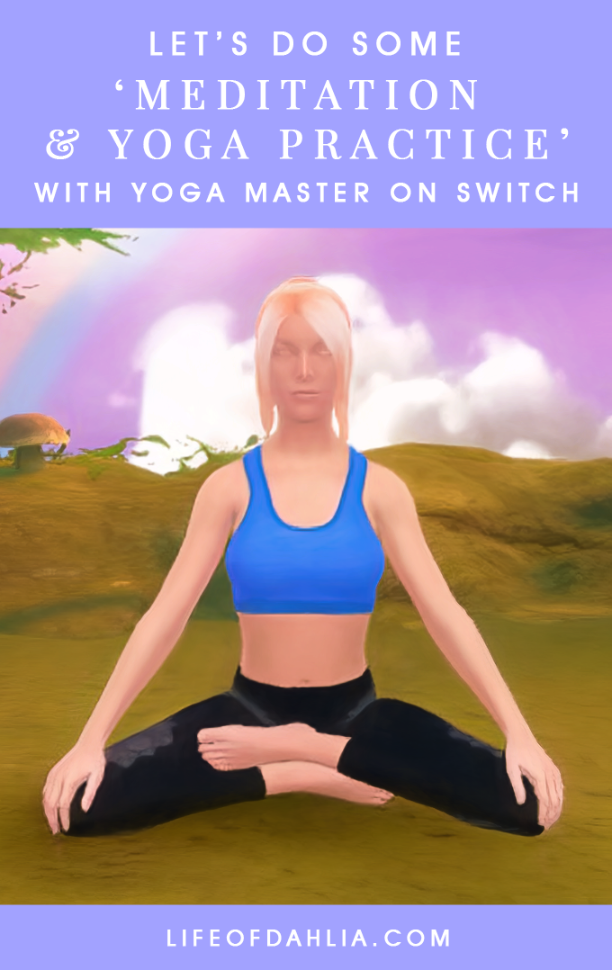 Meditation & Yoga Session using Yoga Master on Nintendo Switch – Life ...